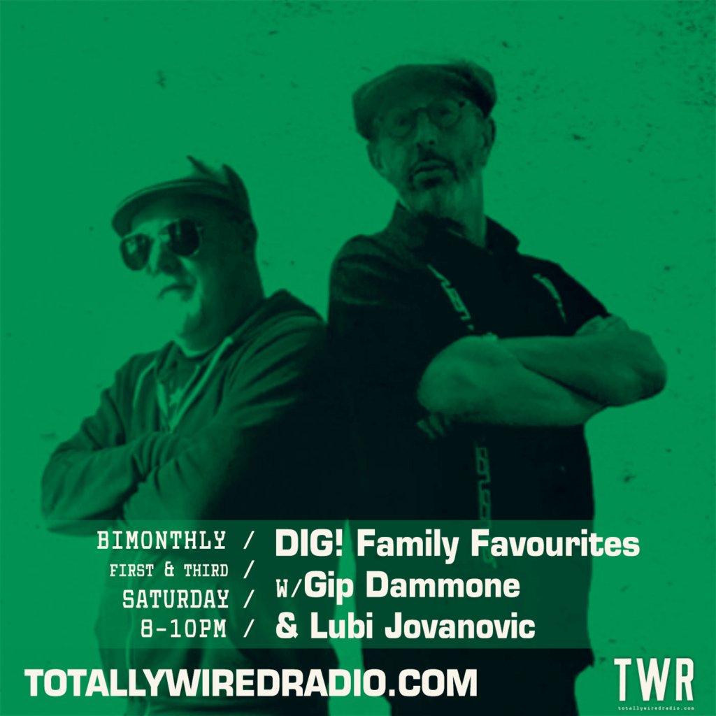 DIG! Family Favourites - Totally Wired Radio