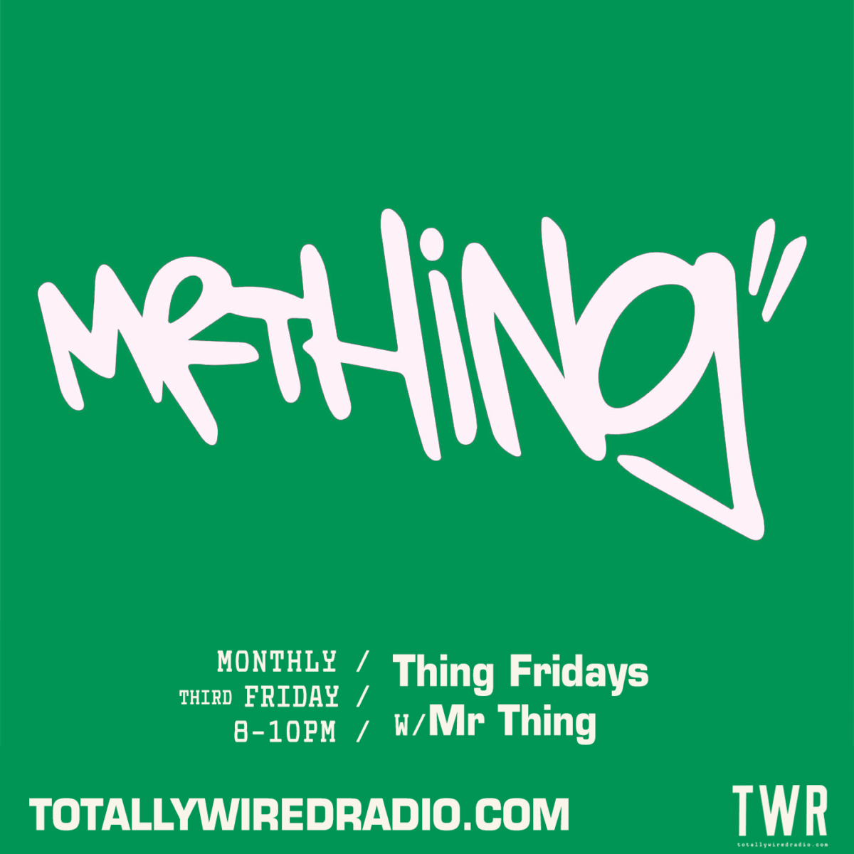 Mr Thing - Totally Wired Radio