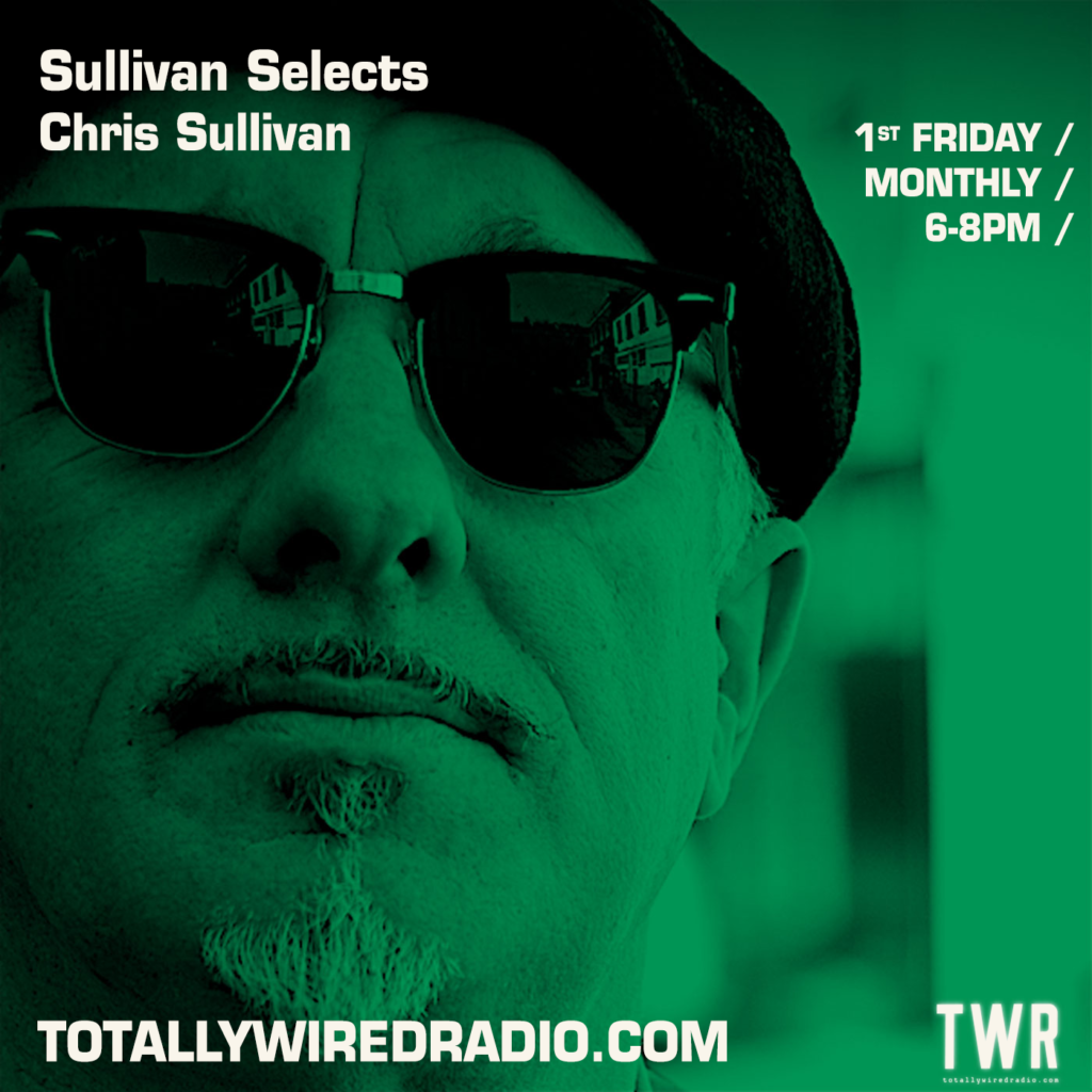 Chris Sullivan - Totally Wired Radio